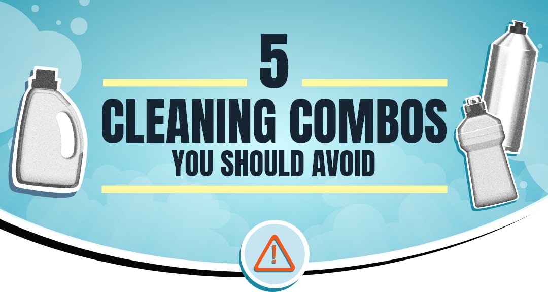 Cleaning Combos To Avoid